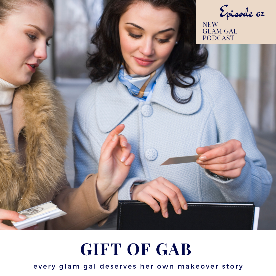 EP 62 - Gift of Gab - Style Coaching with Miss J